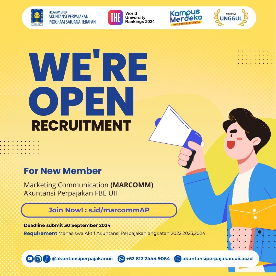 Open Recruitment Marcomm Akuntansi Perpajakan 2024 - Universitas Islam ...